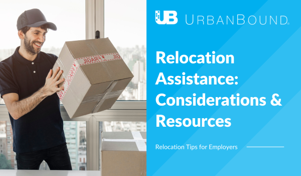 Relocation Assistance: Considerations & Resources